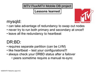 High Availability MySQL with DRBD and Heartbeat: MTV Japan ... | PPT