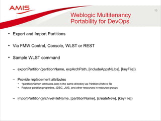 High density deployments using weblogic multitenancy | PPT