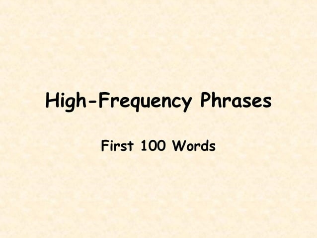 High frequency phrases | PPT