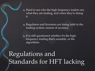 High frequency traders | PPTX
