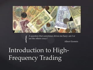 High frequency traders | PPTX