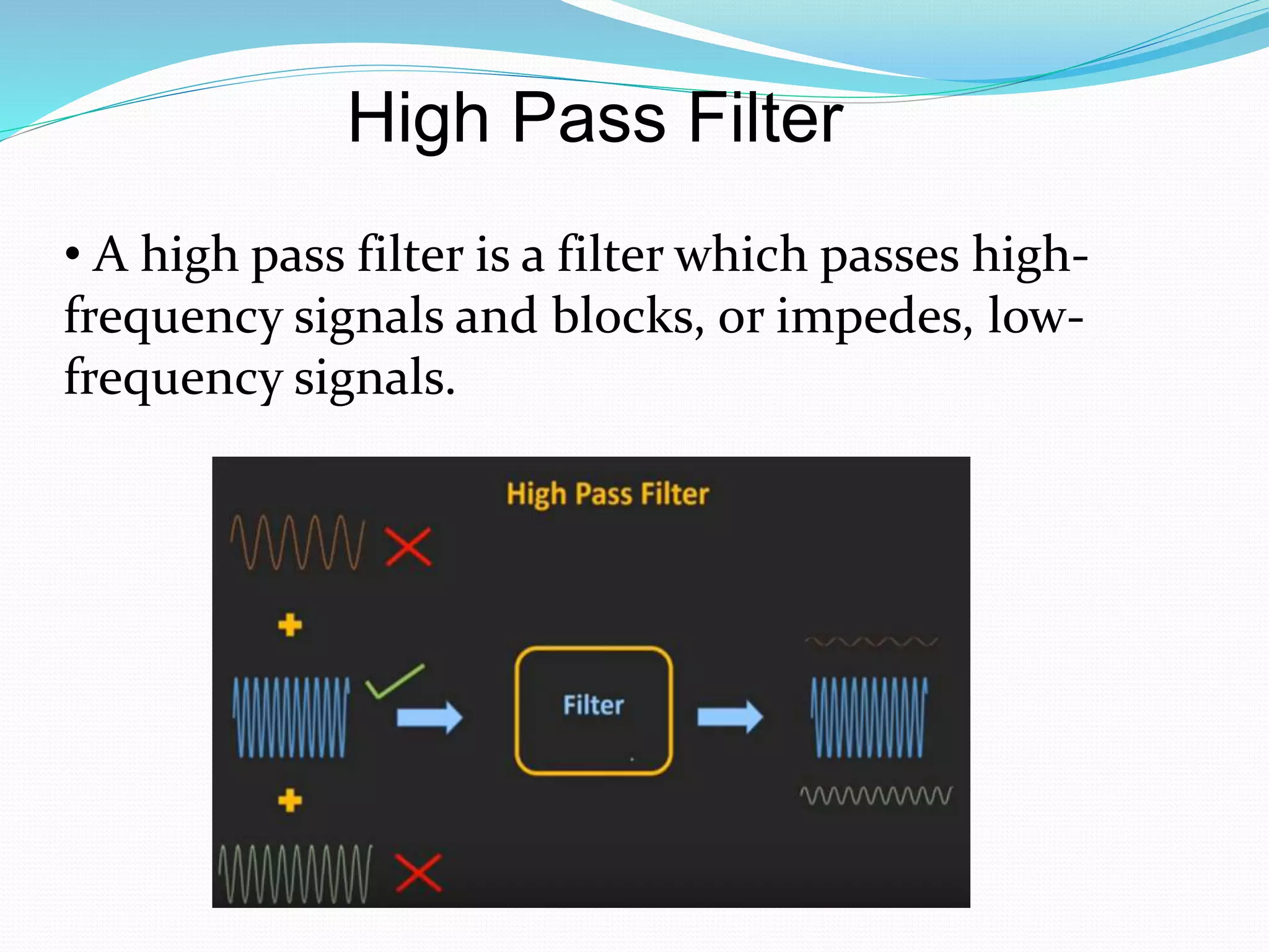 High pass-low-pass-filter | PPTX