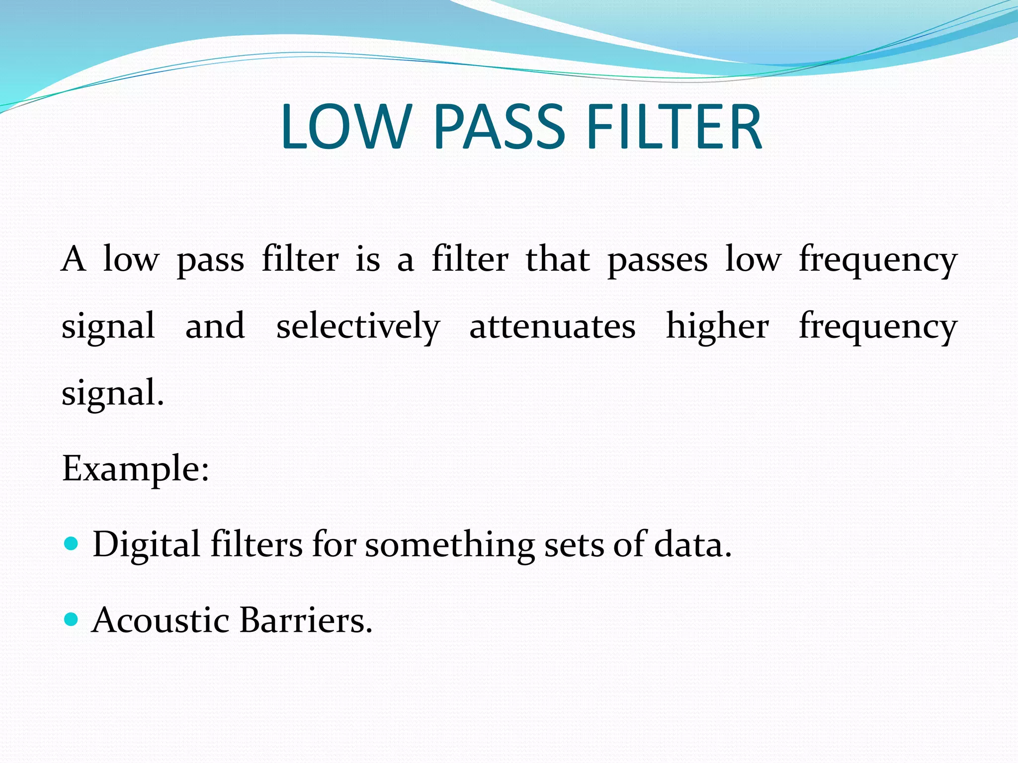 High pass-low-pass-filter | PPTX
