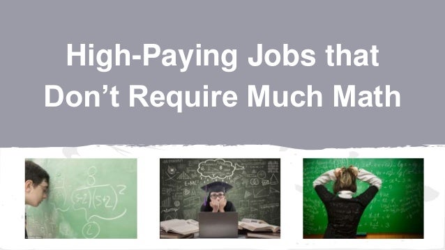 High-Paying Jobs that Don’t Require Much Math