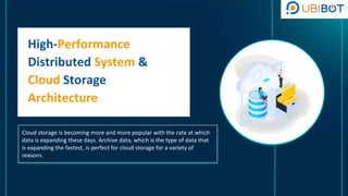 High-Performance Distributed System & Cloud Storage Architecture | PPT
