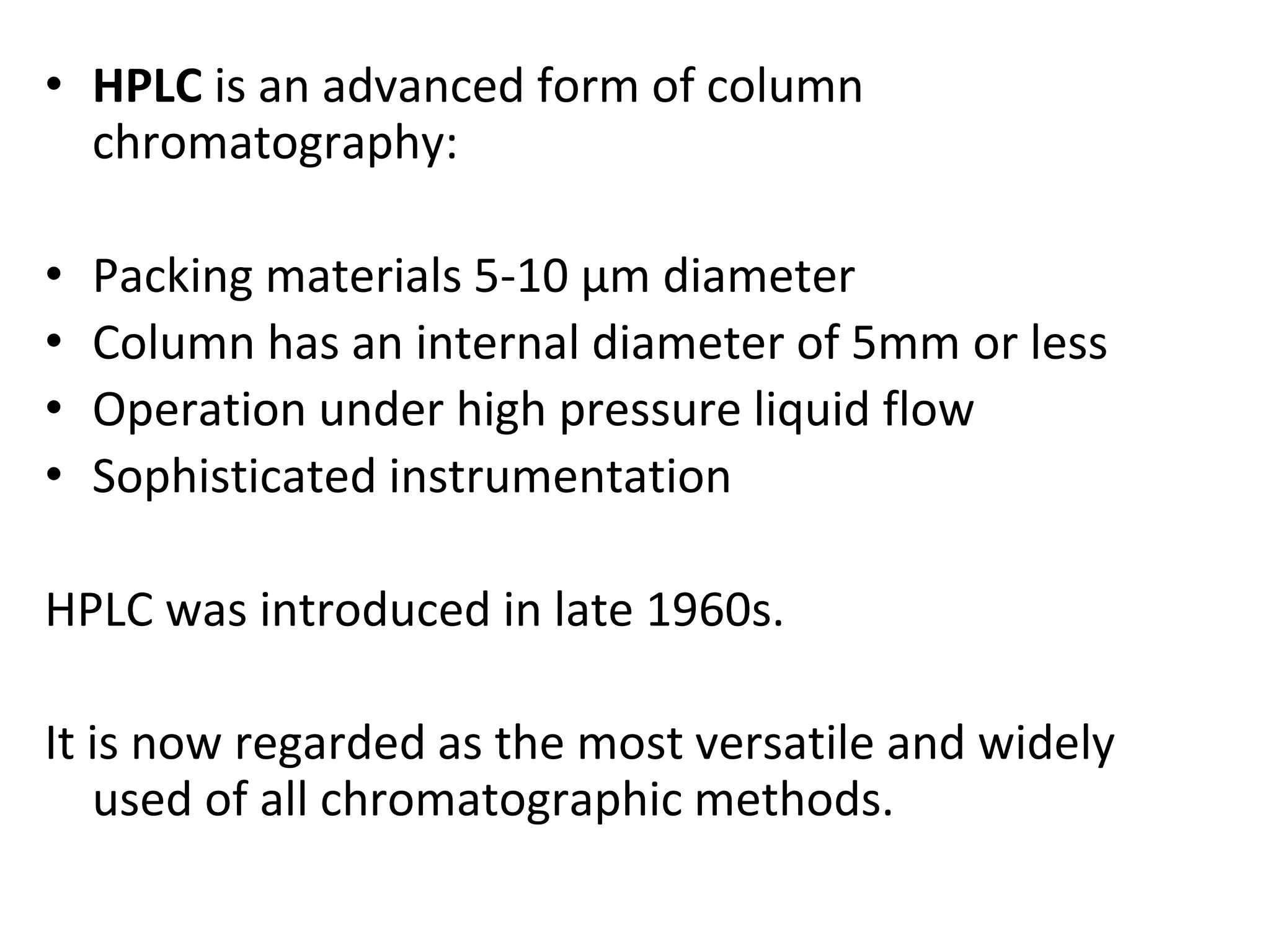 High performance liquid chromatography (hplc) | PPTX