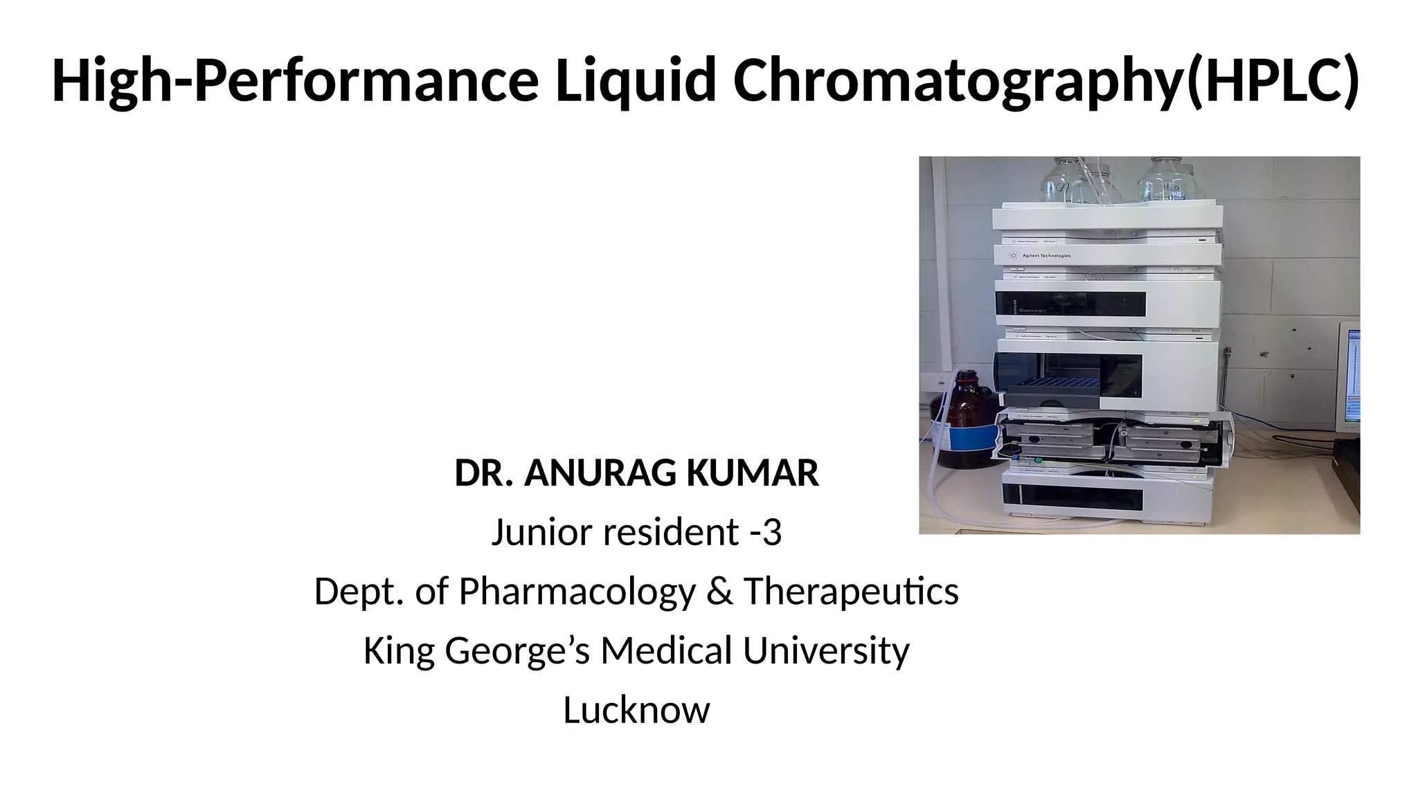 High-Performance Liquid Chromatography(HPLC) | PPTX