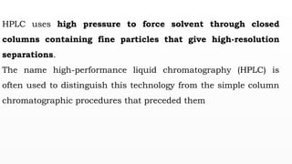 High- Performance Liquid Chromatography (HPLC)(1).pptx