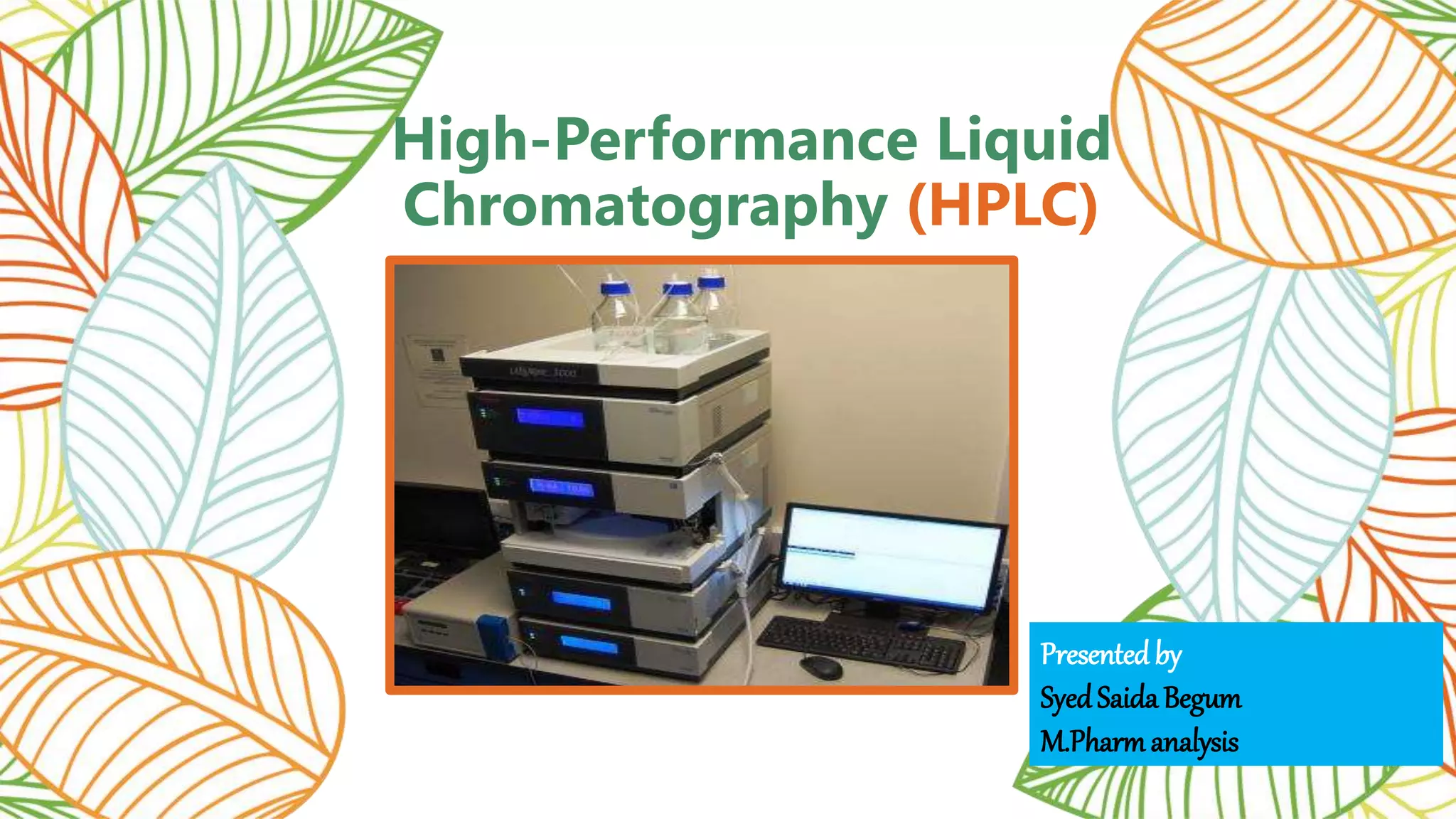 High-Performance Liquid Chromatography (HPLC) ppt.pptx