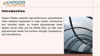 High-Performance Polycarbonate Sheet Solutions by Kapoor Plastics | PPTX