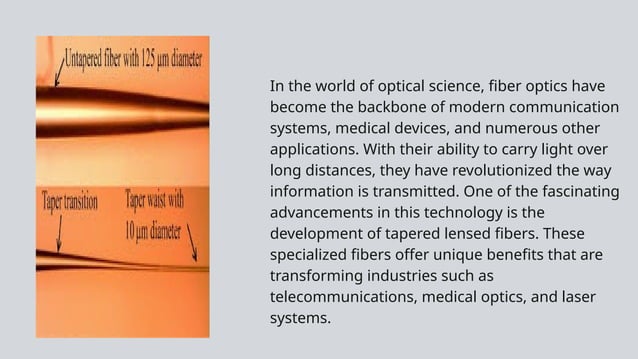 High-Precision Tapered Lensed Fibers for Optimal Light Coupling | PPT