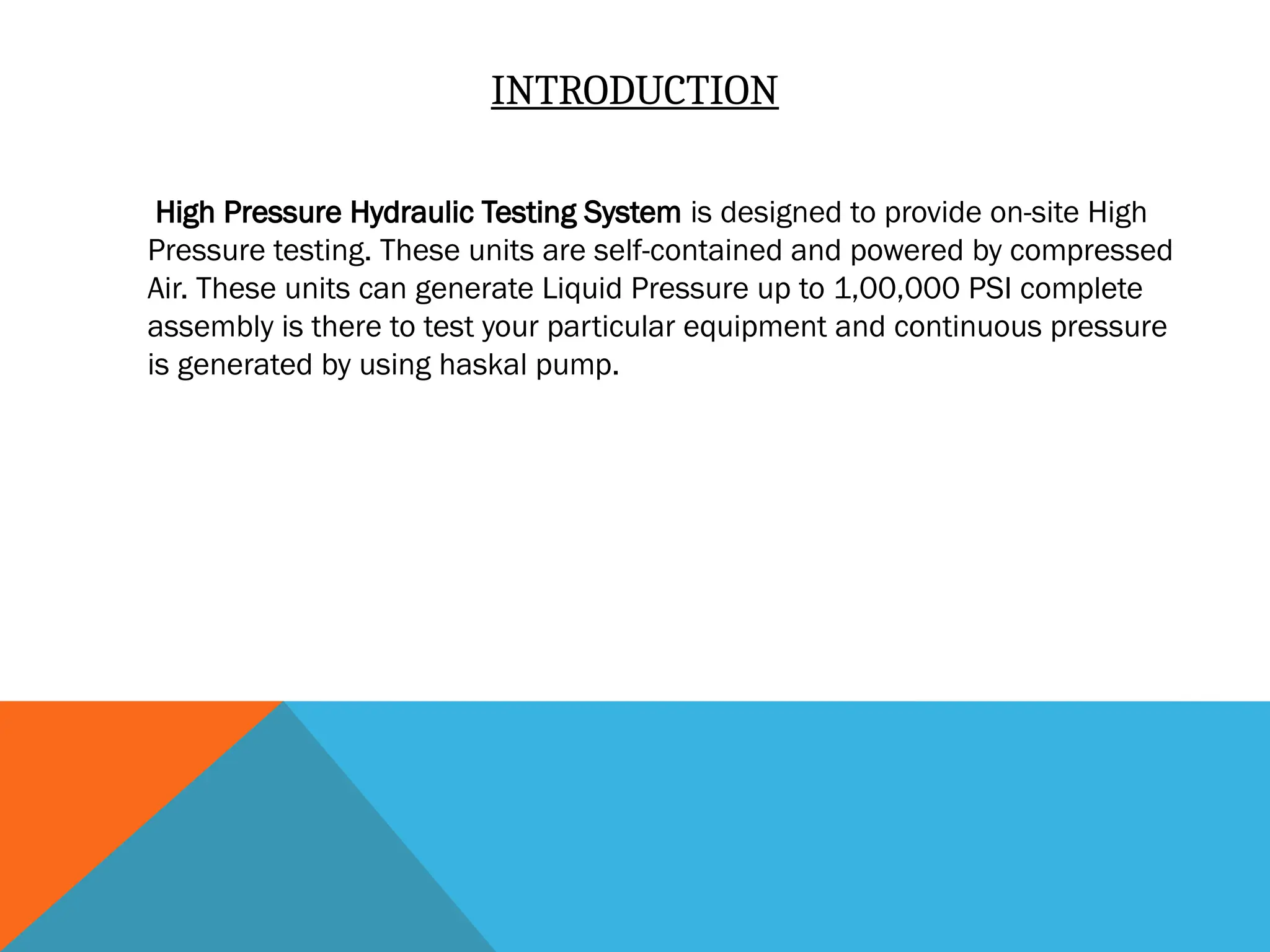 High Pressure Hydraulic Testing System - Paskals | PPT