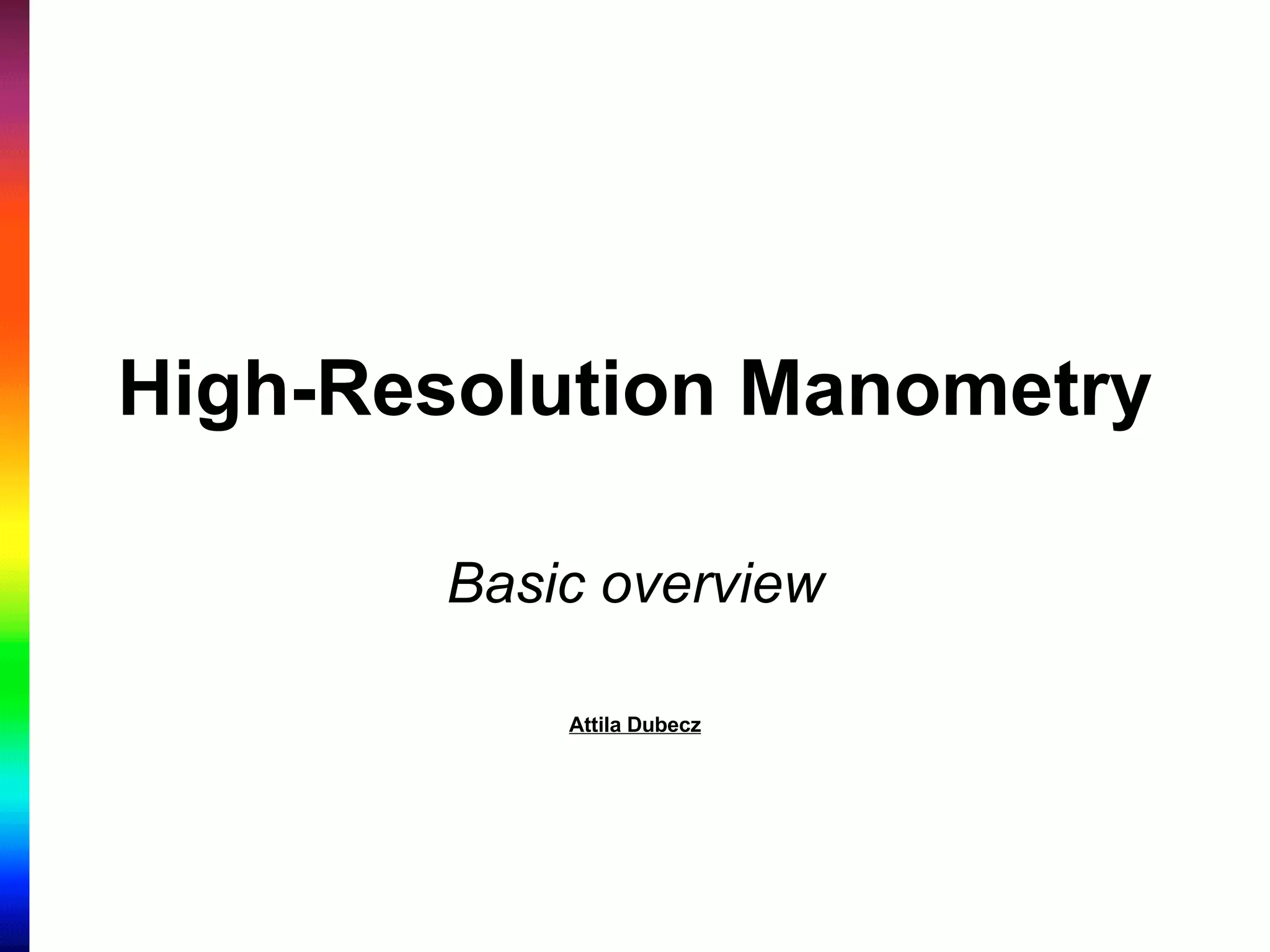 High Resolution Manometry Introduction2 | PPT