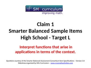 SBAC Claim 1 Target L - High School Math | PPT