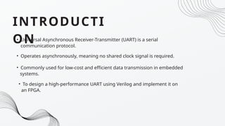 High-Speed UART Transmitter and Receiver using FPGA | PPTX