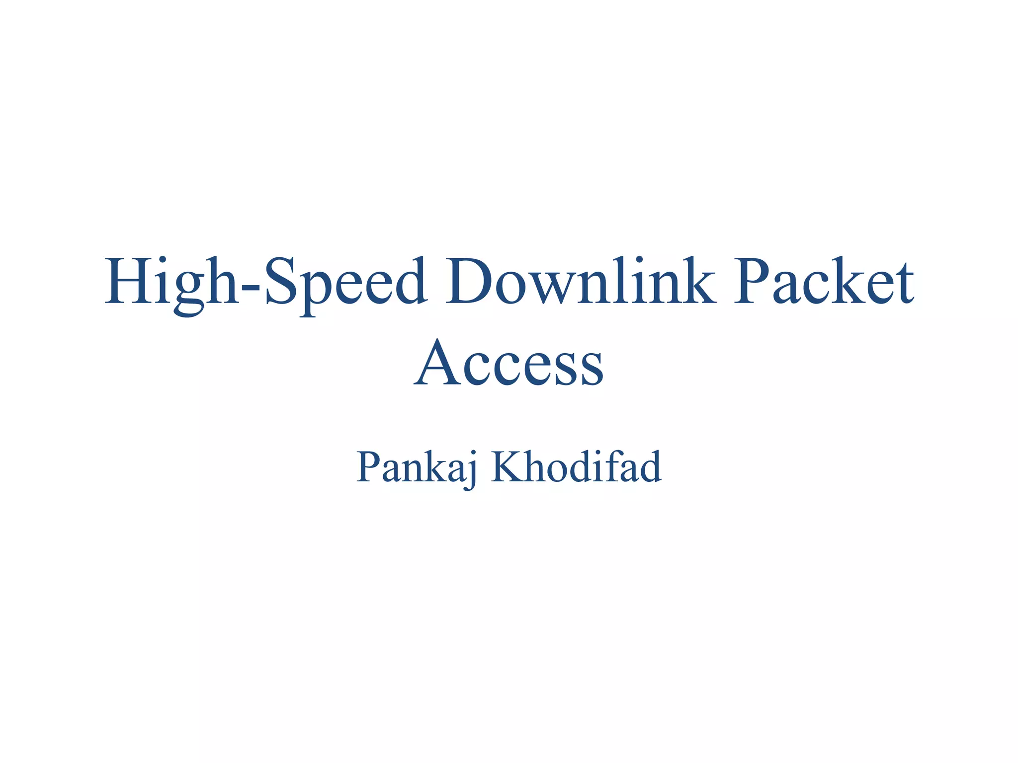 High speed downlink packet access | PPT