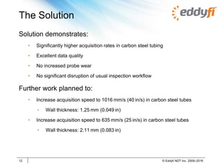 High-Speed Remote-Field Testing in Carbon Steel Tubing | PPT