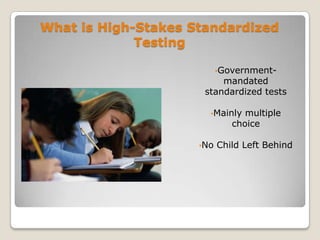 High Stakes Standardized Testing | PPTX