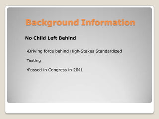 High Stakes Standardized Testing | PPTX