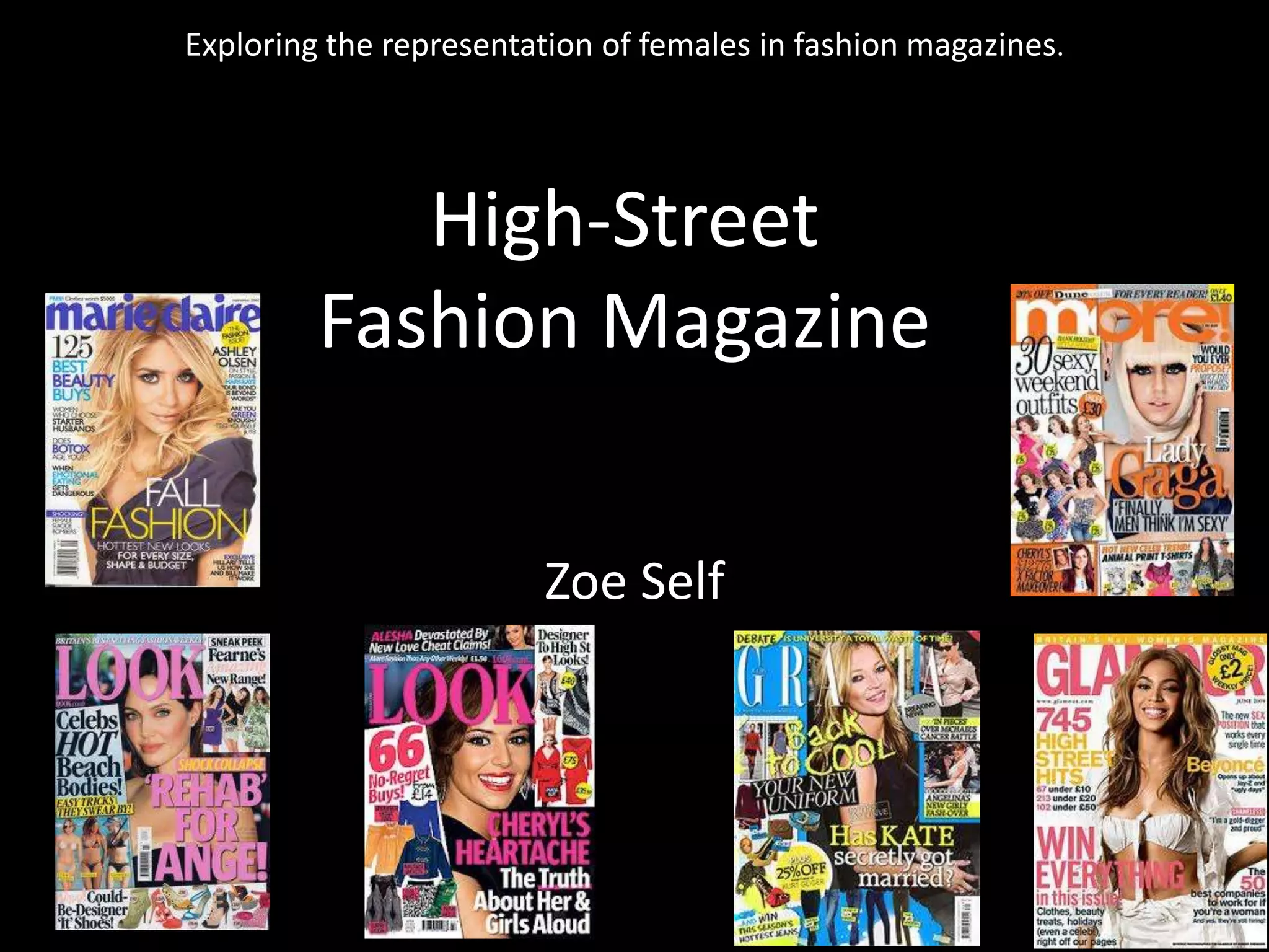 High street fashion magazine pitch | PPTX | Celebrity Style | Pop Culture