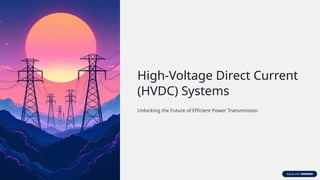 High-Voltage-Direct-Current-HVDC-Systems.pptx