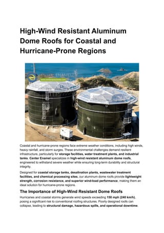 High-Wind Resistant Aluminum Dome Roofs for Coastal and Hurricane-Prone ...