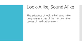 High Alert & Look-Alike/Sound-Alike Medications | PPTX