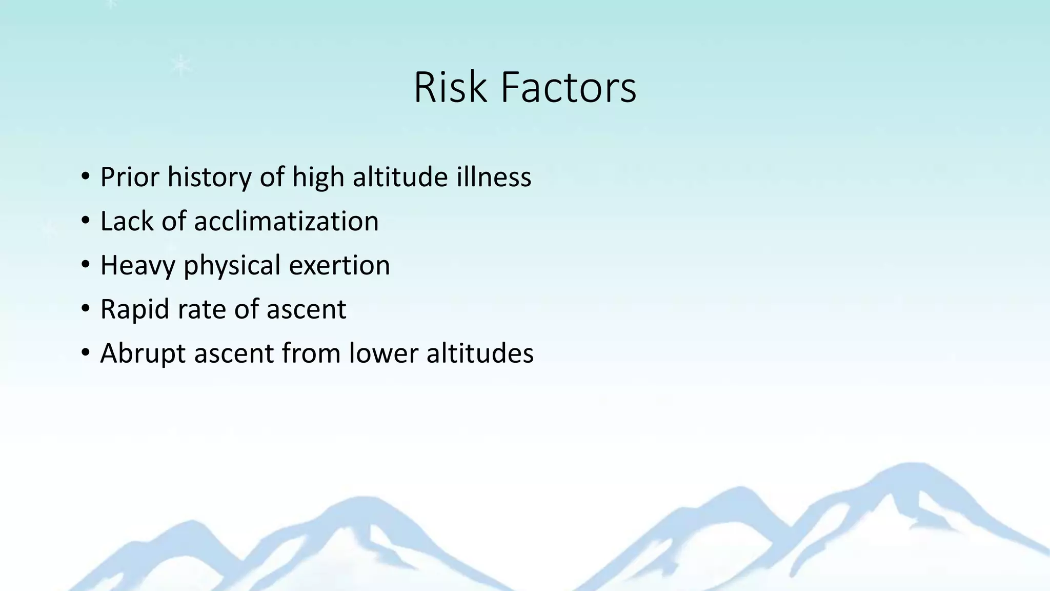 High Altitude Cerebral Edema | PPTX
