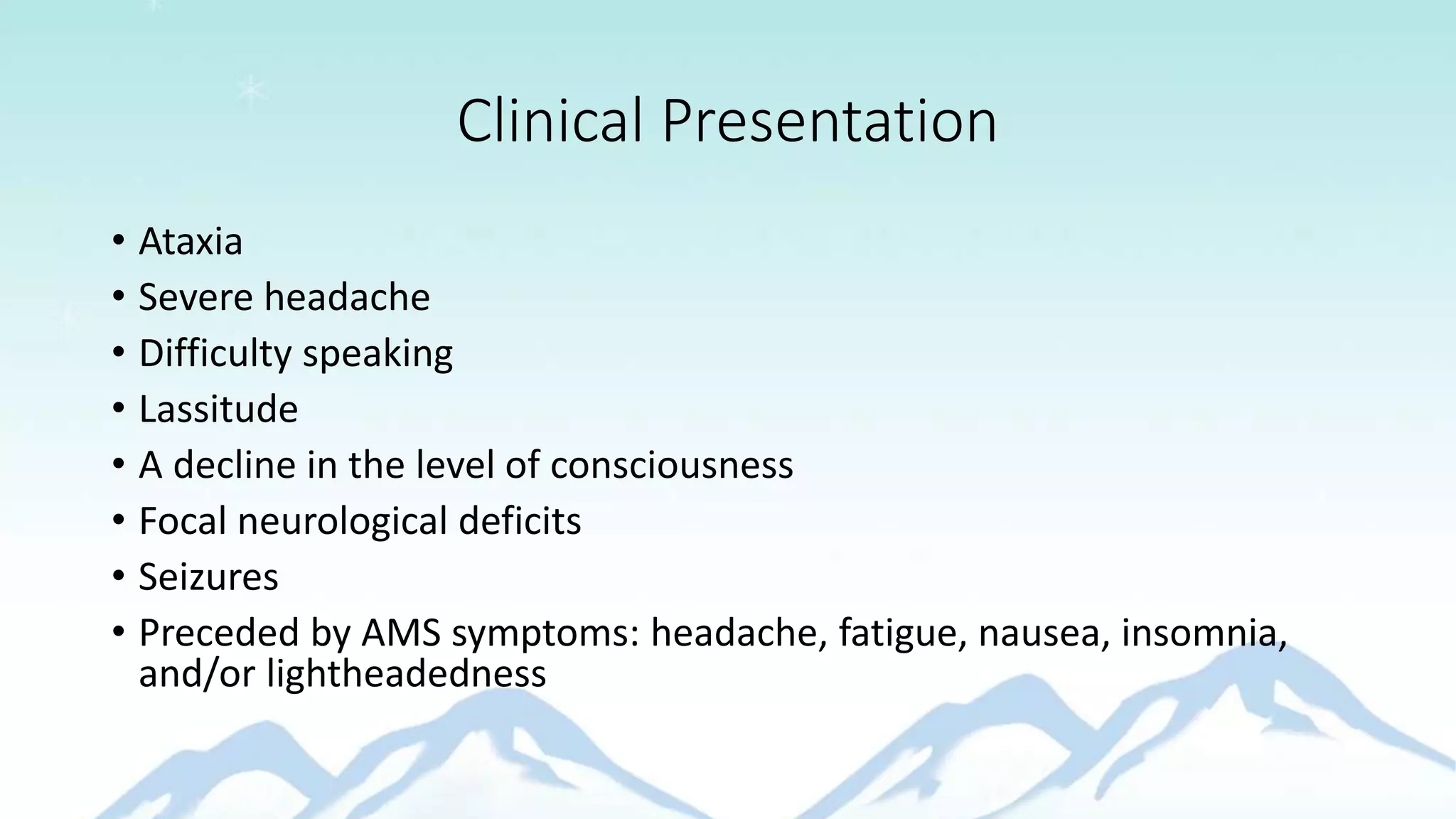 High Altitude Cerebral Edema | PPTX