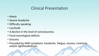 High Altitude Cerebral Edema | PPTX