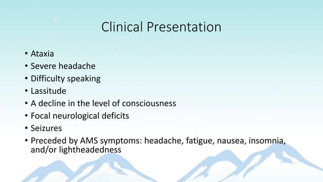High Altitude Cerebral Edema | PPTX | Brain and Nervous System ...