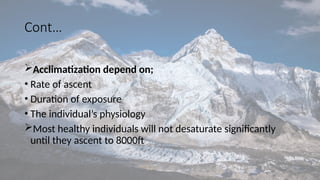 Physiology and pathophysiology of HIGH ALTITUDE disorders | PPTX
