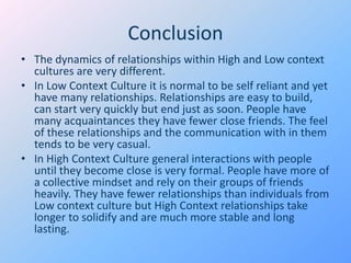 High and low context cultures relationships in each | PPTX
