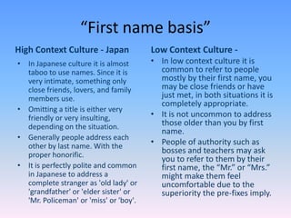 High and low context cultures relationships in each | PPTX