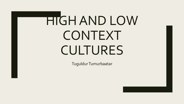 High and low context cultures v2 | PPTX