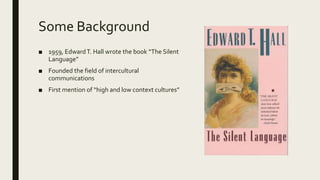 High and low context cultures v2 | PPTX