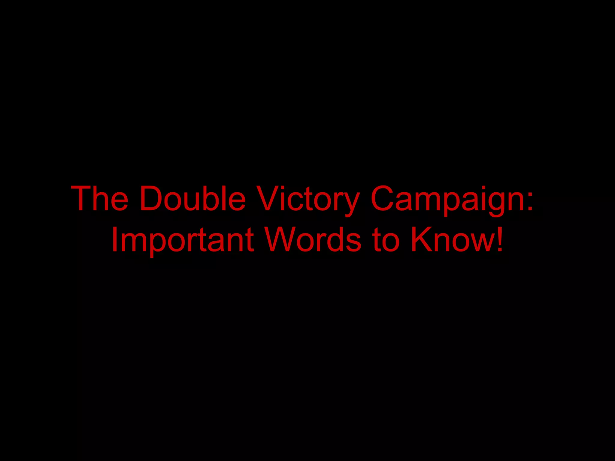 Double Victory Campaign Bellringer | PPT