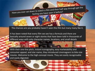 High concept movie | PPTX