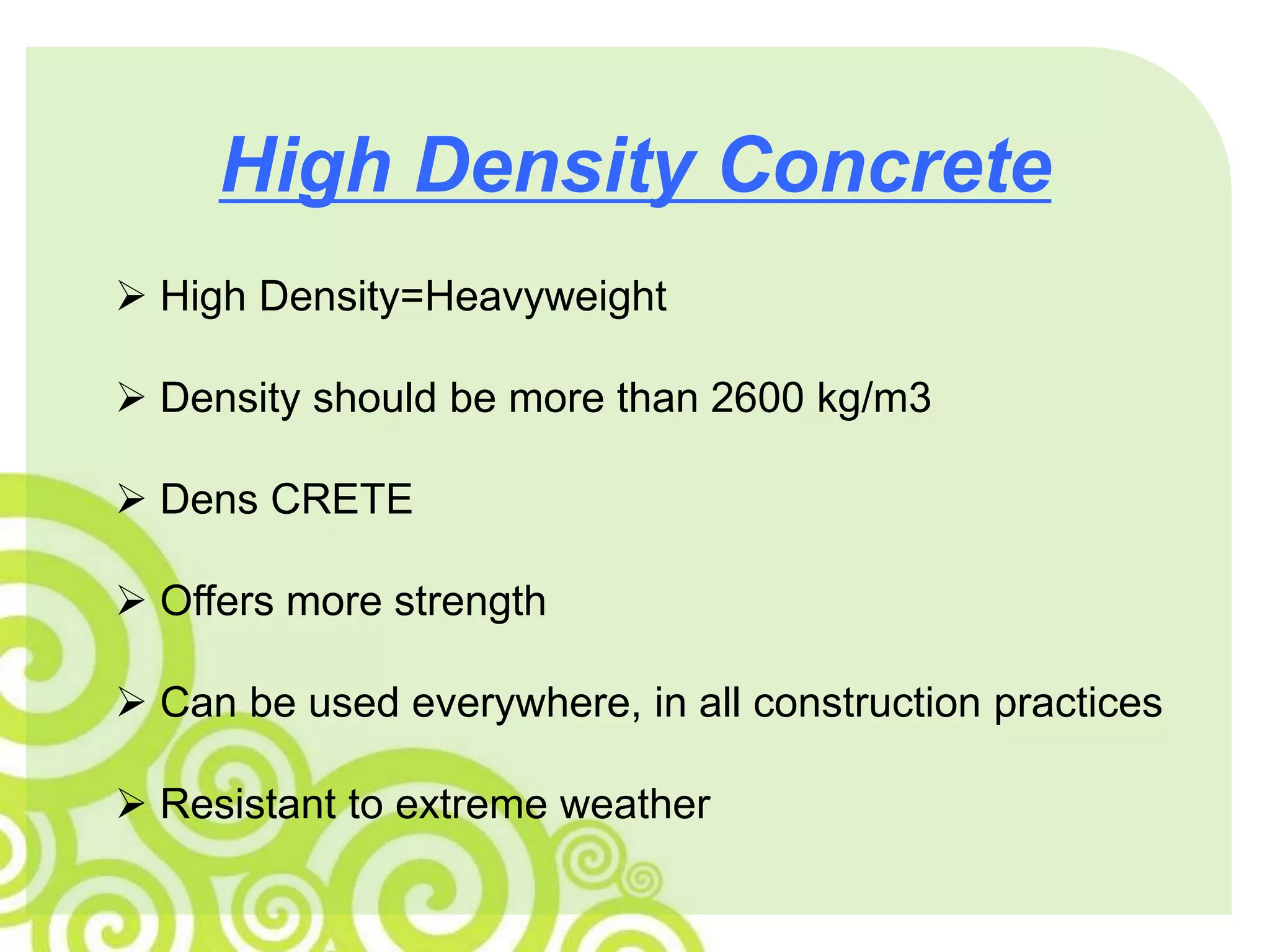 High density concrete, high strength concrete and high performance ...