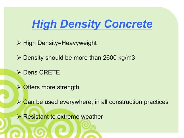 High density concrete, high strength concrete and high performance ...