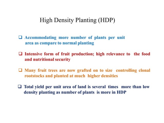 High Density Planting in Fruit Crops | PPT