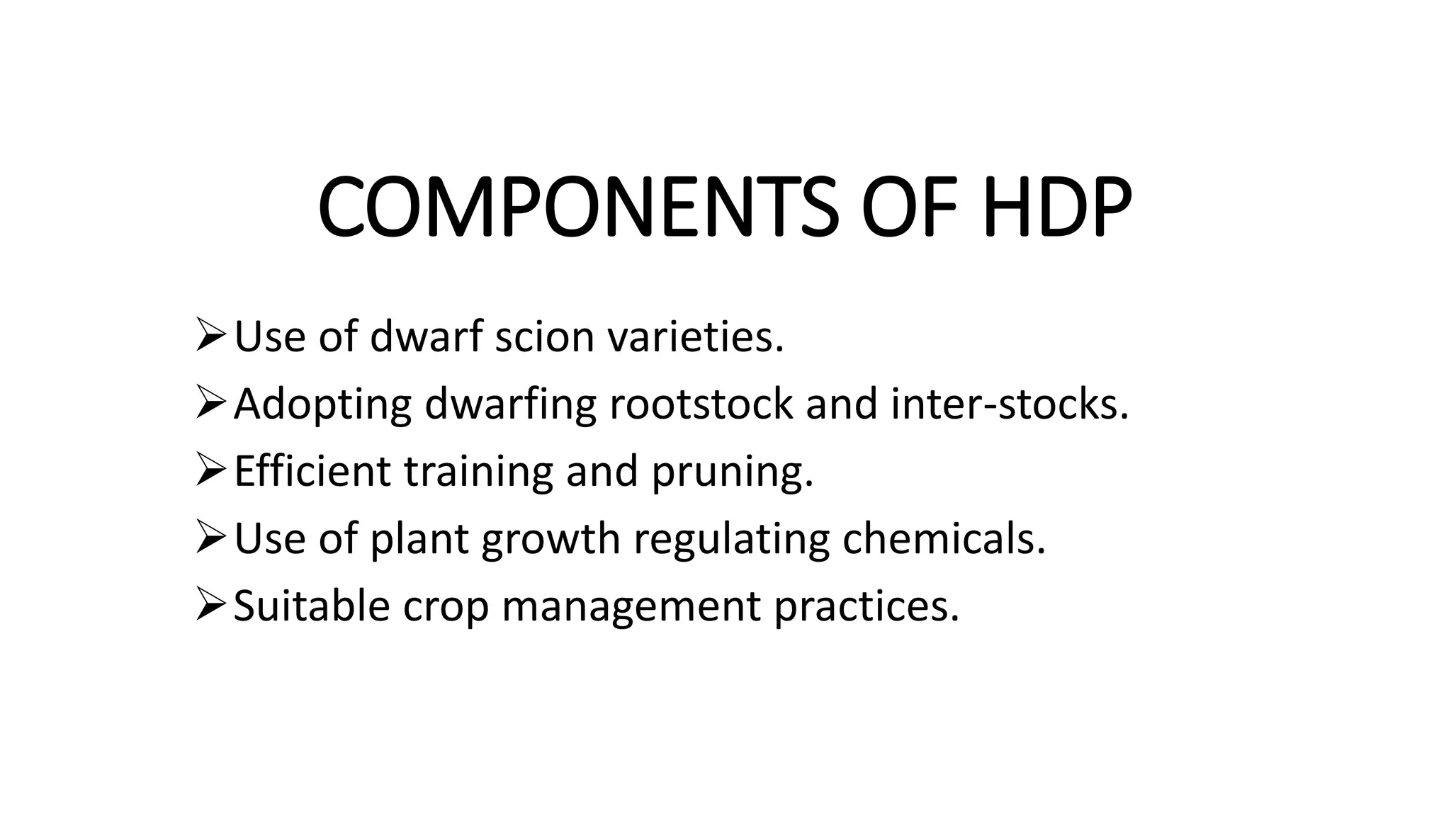 High density planting (HDP) | PPTX