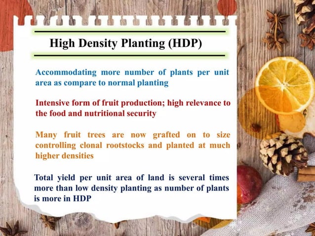 High Density Planting systems (New techniques of HDP & UHDP and Meadow ...