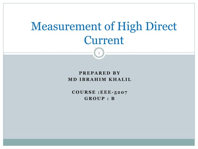 High direct current measurement | PPTX | Physics | Science