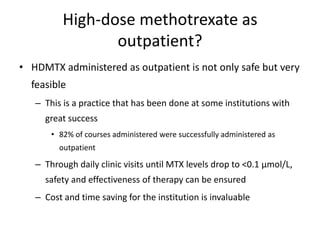 High-dose Methotrexate in Osteosarcoma: Pro's and Con's of Outpatient ...