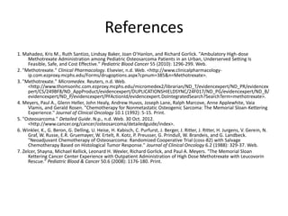 High-dose Methotrexate in Osteosarcoma: Pro's and Con's of Outpatient ...