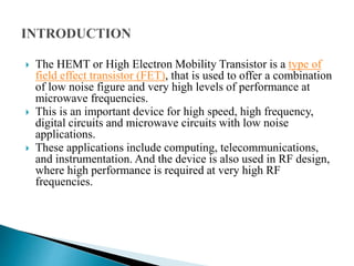 High electron mobility transistor(hemt) | PPTX