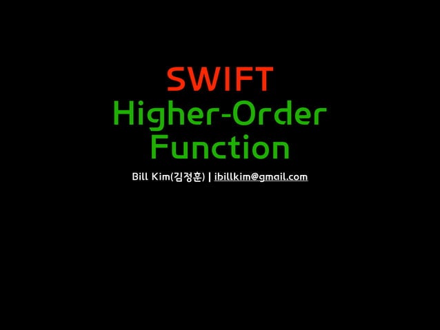 [Swift] Higher order function | PPT