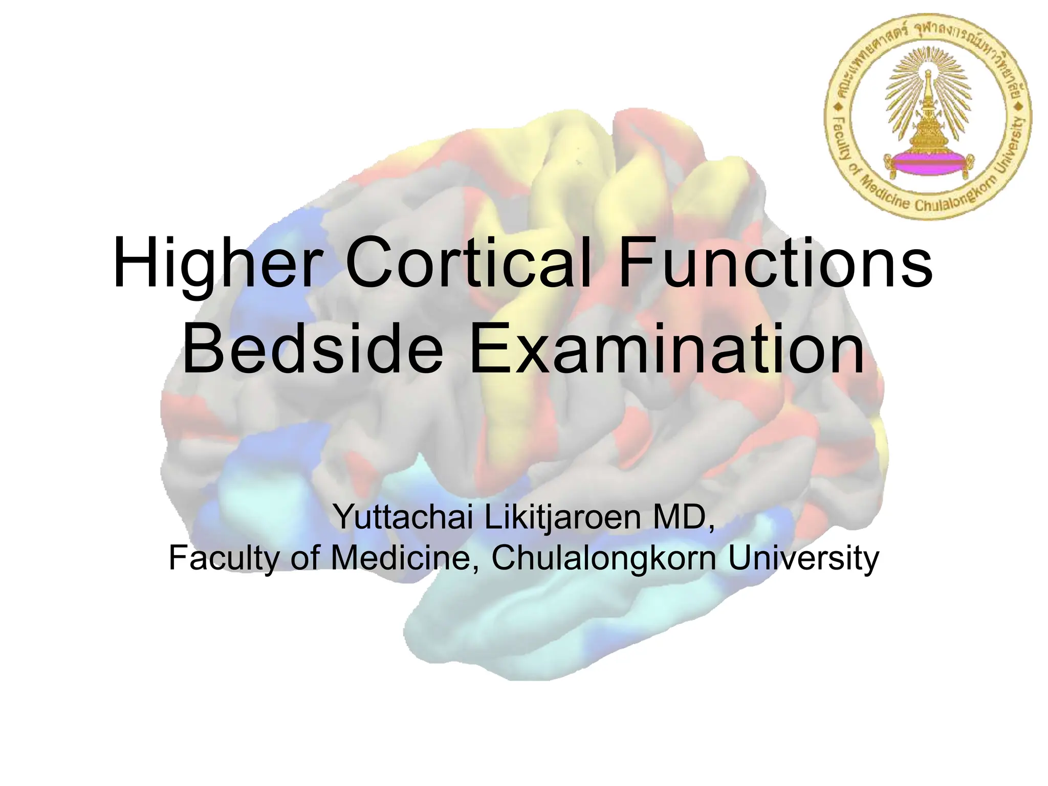 Higher Cortical Functions Examination 4may2020.pptx