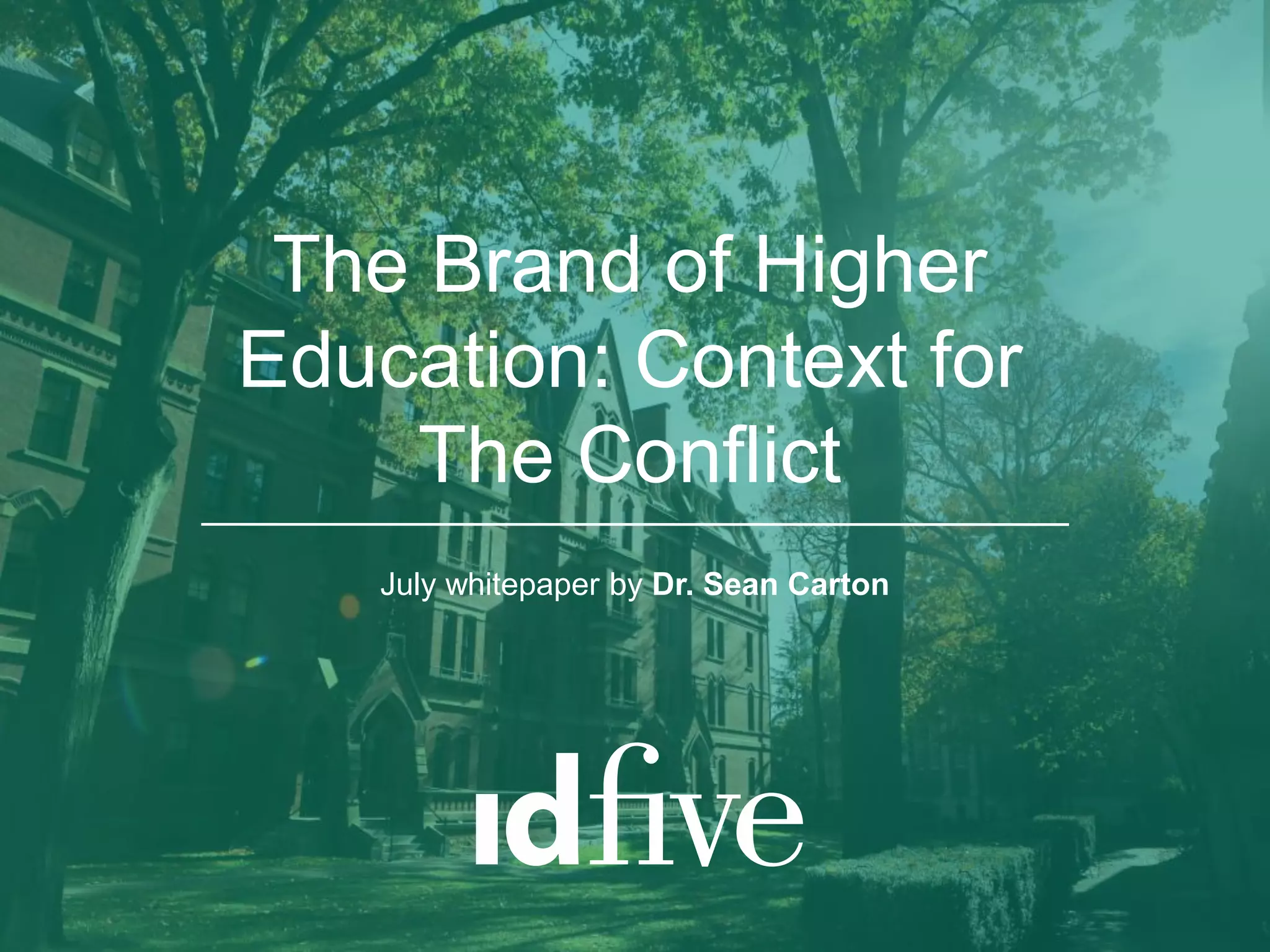 The Brand of Higher Education: Context for The Conflict | PPT